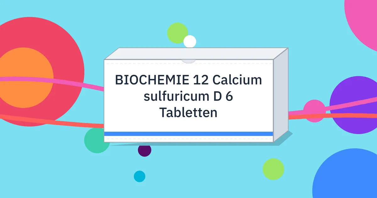 Symbolbild: Packung mit der Aufschrift BIOCHEMIE 12 Calcium sulfuricum D 6 Tabletten (PZN 04130892) – Verfügbarkeit und Bezug in Apotheken in Frankfurt am Main