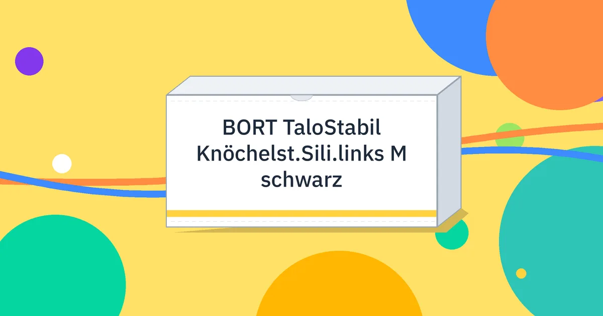 Symbolbild: Packung mit der Aufschrift BORT TaloStabil Knöchelst.Sili.links M schwarz (PZN 05539324) – Verfügbarkeit und Bezug in Apotheken in Frankfurt am Main