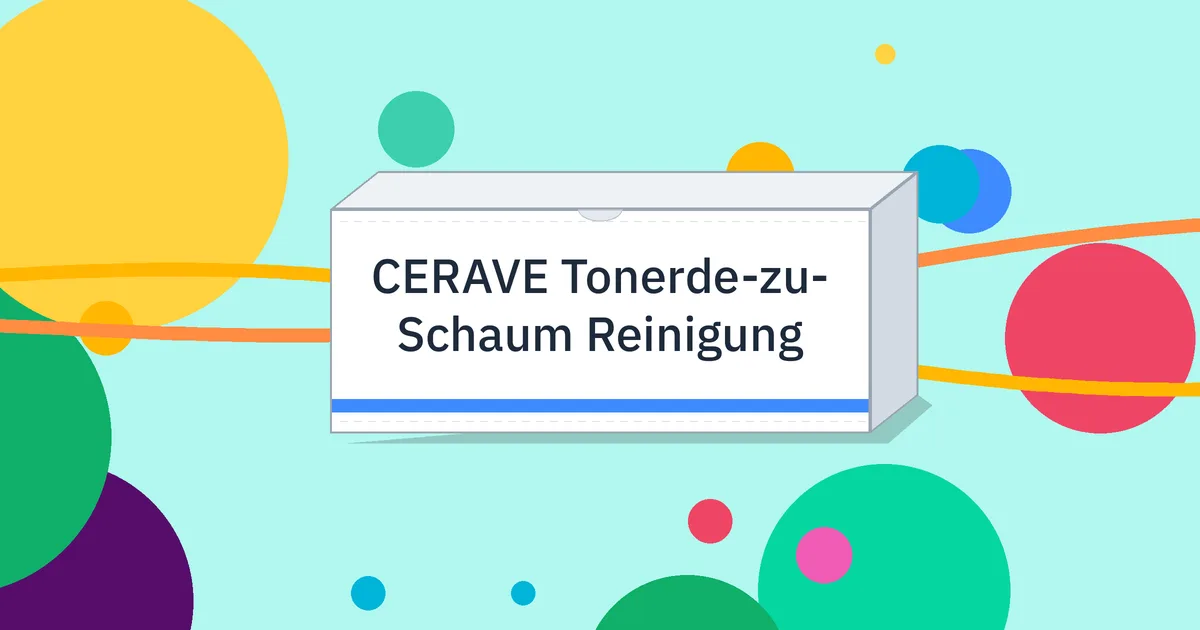 Symbolbild: Packung mit der Aufschrift CERAVE Tonerde-zu-Schaum Reinigung (PZN 20637544) – Verfügbarkeit und Bezug in Apotheken in Frankfurt am Main