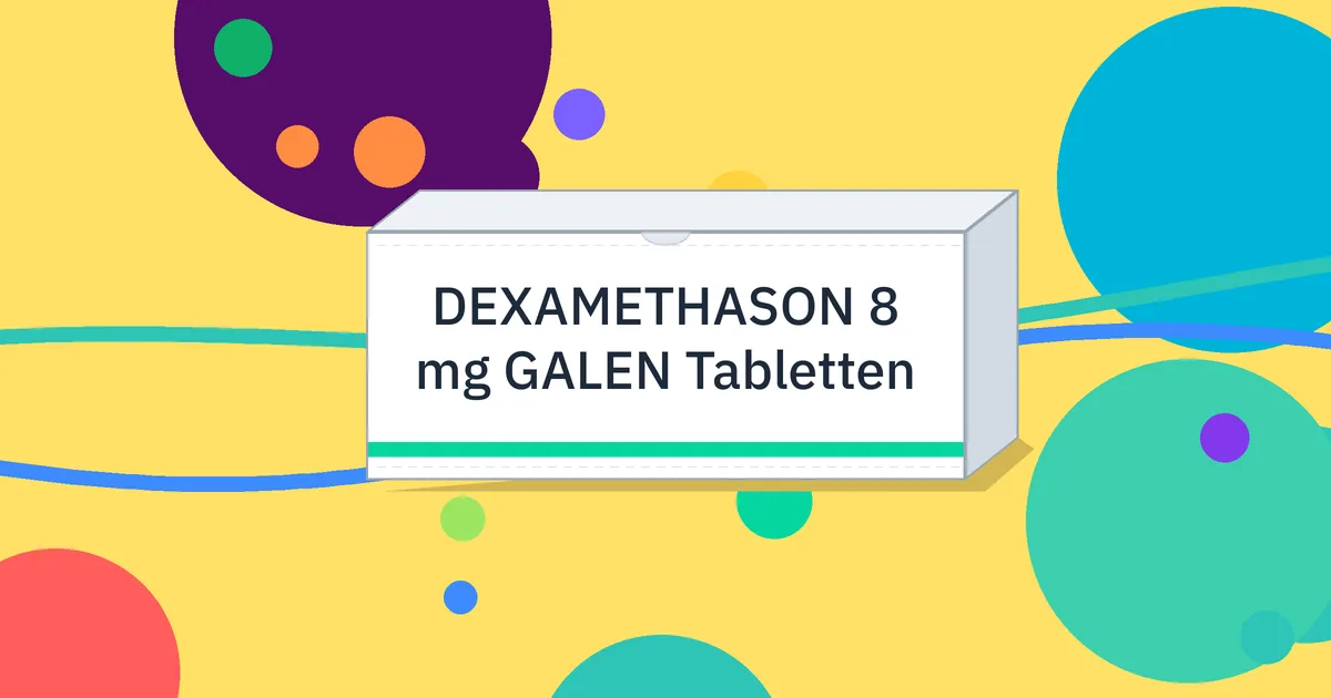 Symbolbild: Packung mit der Aufschrift DEXAMETHASON 8 mg GALEN Tabletten (PZN 00745757) – Verfügbarkeit und Bezug in Apotheken in Frankfurt am Main