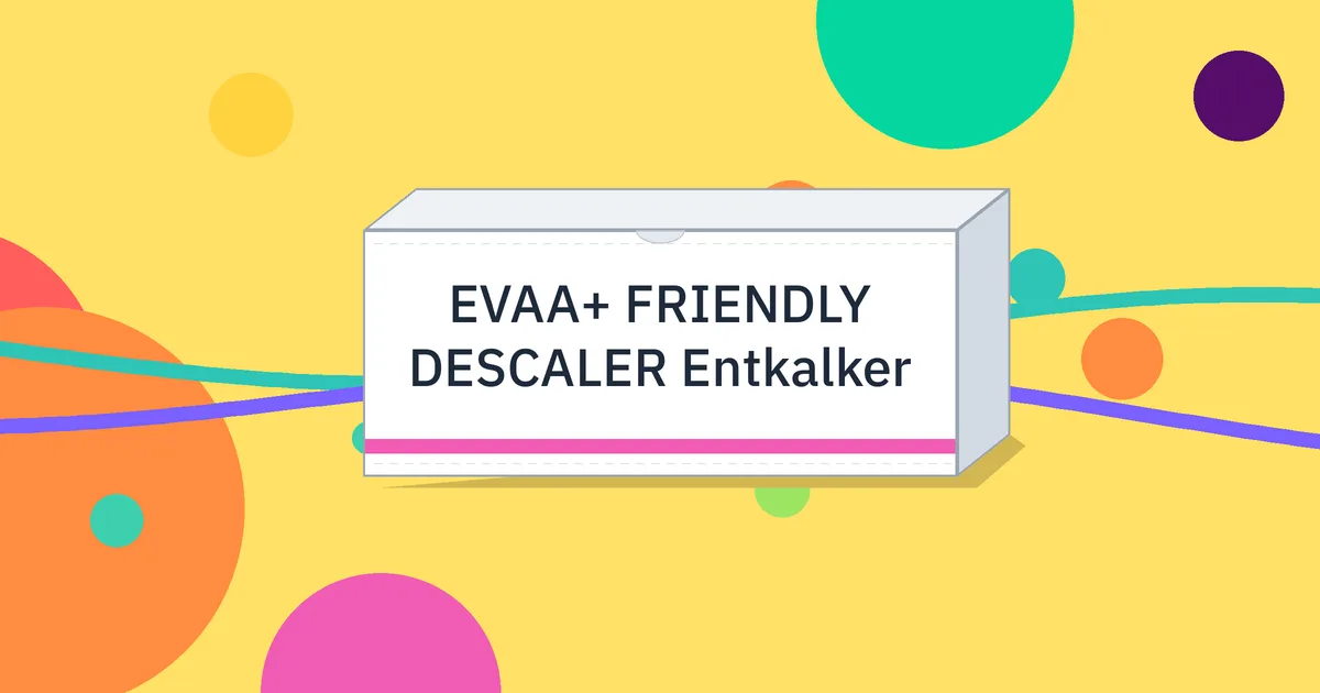Symbolbild: Packung mit der Aufschrift EVAA+ FRIENDLY DESCALER Entkalker (PZN 18363588) – Verfügbarkeit und Bezug in Apotheken in Frankfurt am Main