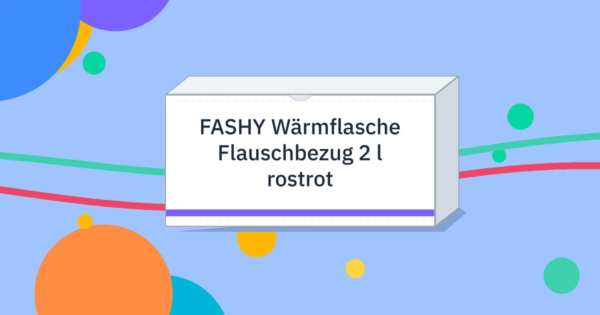 Symbolbild: Packung mit der Aufschrift FASHY Wärmflasche Flauschbezug 2 l rostrot (PZN 18649155) – Verfügbarkeit und Bezug in Apotheken in Frankfurt am Main