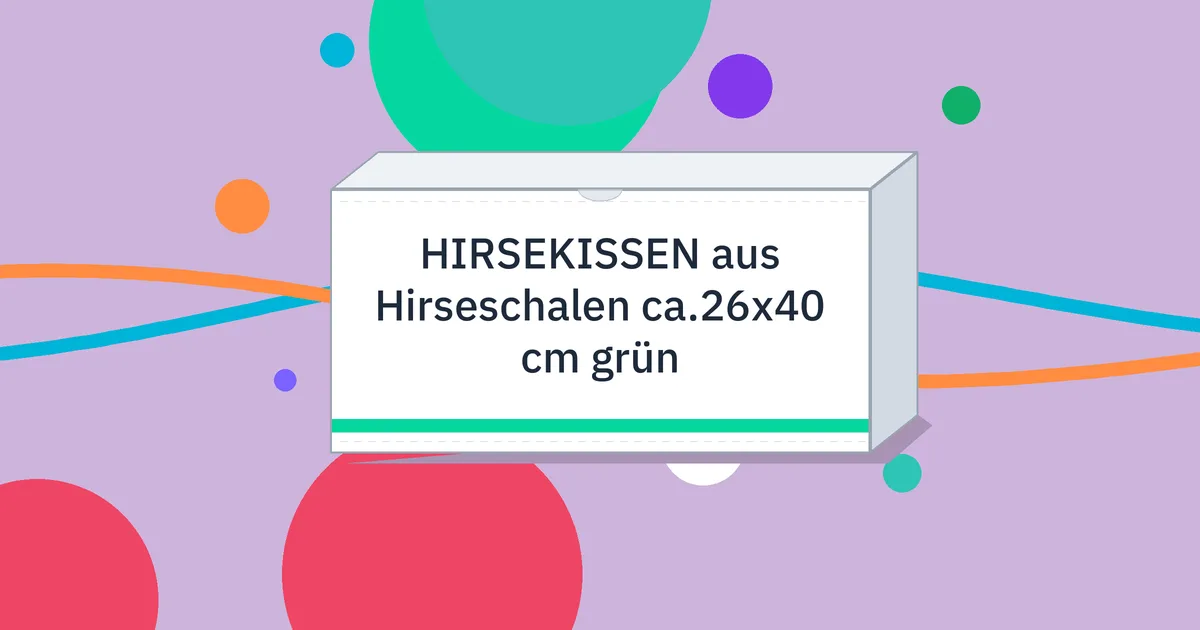 Symbolbild: Packung mit der Aufschrift HIRSEKISSEN aus Hirseschalen ca.26x40 cm grün (PZN 16619351) – Verfügbarkeit und Bezug in Apotheken in Frankfurt am Main