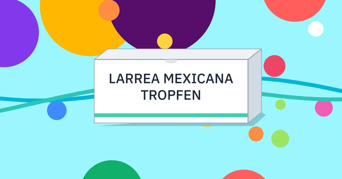 Symbolbild: Packung mit der Aufschrift LARREA MEXICANA TROPFEN (PZN 14126704) – Verfügbarkeit und Bezug in Apotheken in Frankfurt am Main