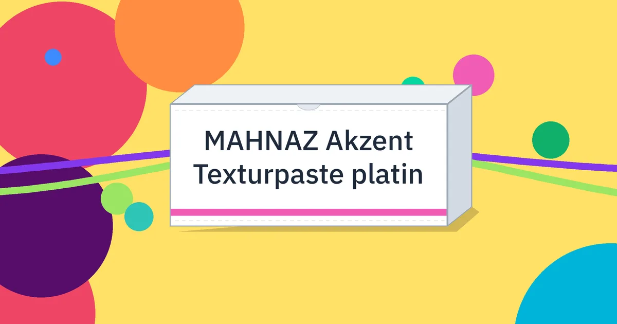 Symbolbild: Packung mit der Aufschrift MAHNAZ Akzent Texturpaste platin (PZN 16201953) – Verfügbarkeit und Bezug in Apotheken in Frankfurt am Main