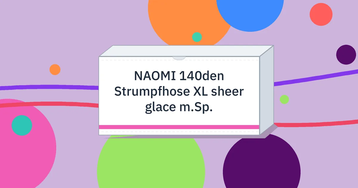 Symbolbild: Packung mit der Aufschrift NAOMI 140den Strumpfhose XL sheer glace m.Sp. (PZN 16178220) – Verfügbarkeit und Bezug in Apotheken in Frankfurt am Main