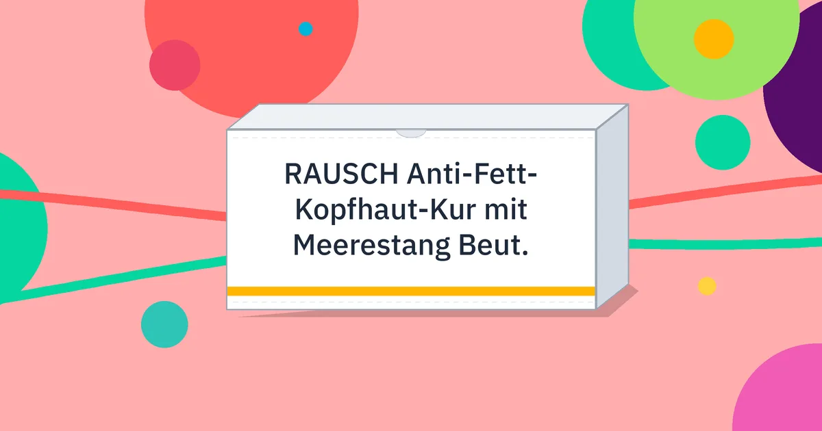 Symbolbild: Packung mit der Aufschrift RAUSCH Anti-Fett-Kopfhaut-Kur mit Meerestang Beut. (PZN 18908384) – Verfügbarkeit und Bezug in Apotheken in Frankfurt am Main