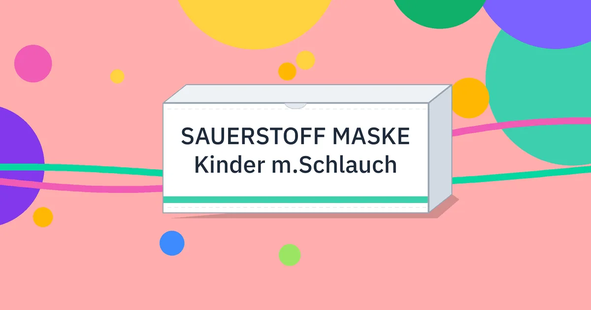 Symbolbild: Packung mit der Aufschrift SAUERSTOFF MASKE Kinder m.Schlauch (PZN 03072164) – Verfügbarkeit und Bezug in Apotheken in Frankfurt am Main