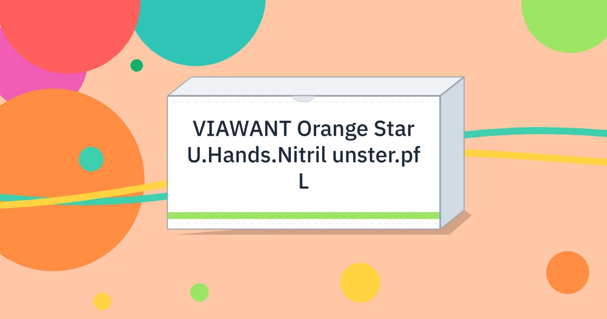 Symbolbild: Packung mit der Aufschrift VIAWANT Orange Star U.Hands.Nitril unster.pf L (PZN 18389300) – Verfügbarkeit und Bezug in Apotheken in Frankfurt am Main