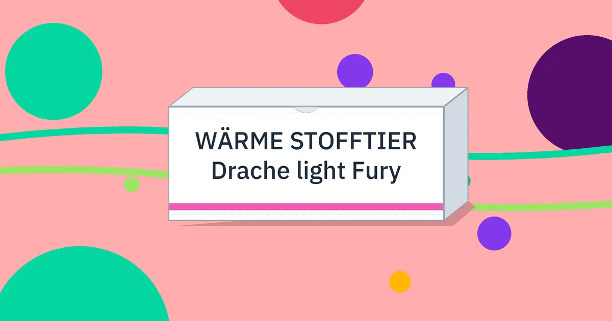 Symbolbild: Packung mit der Aufschrift WÄRME STOFFTIER Drache light Fury (PZN 20207393) – Verfügbarkeit und Bezug in Apotheken in Frankfurt am Main