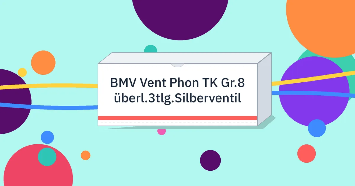 Symbolbild: Packung mit der Aufschrift BMV Vent Phon TK Gr.8 überl.3tlg.Silberventil (PZN 18385271) – Verfügbarkeit und Bezug in Apotheken in Frankfurt am Main