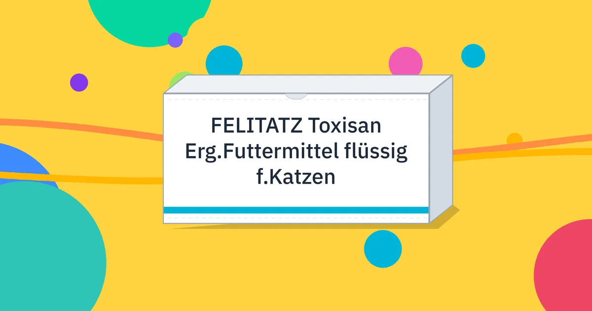 Symbolbild: Packung mit der Aufschrift FELITATZ Toxisan Erg.Futtermittel flüssig f.Katzen (PZN 18874320) – Verfügbarkeit und Bezug in Apotheken in Frankfurt am Main