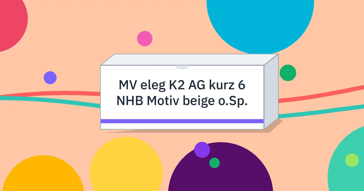 Symbolbild: Packung mit der Aufschrift MV eleg K2 AG kurz 6 NHB Motiv beige o.Sp. (PZN 15708420) – Verfügbarkeit und Bezug in Apotheken in Frankfurt am Main