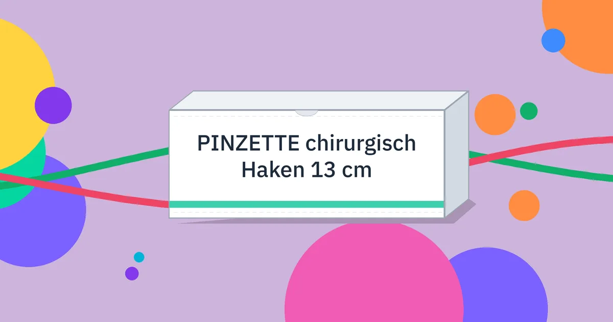 Symbolbild: Packung mit der Aufschrift PINZETTE chirurgisch Haken 13 cm (PZN 00758458) – Verfügbarkeit und Bezug in Apotheken in Frankfurt am Main