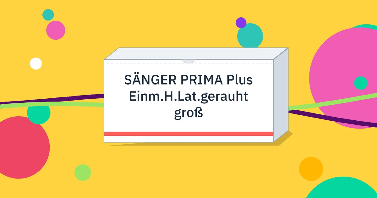 Symbolbild: Packung mit der Aufschrift SÄNGER PRIMA Plus Einm.H.Lat.gerauht groß (PZN 00289153) – Verfügbarkeit und Bezug in Apotheken in Frankfurt am Main