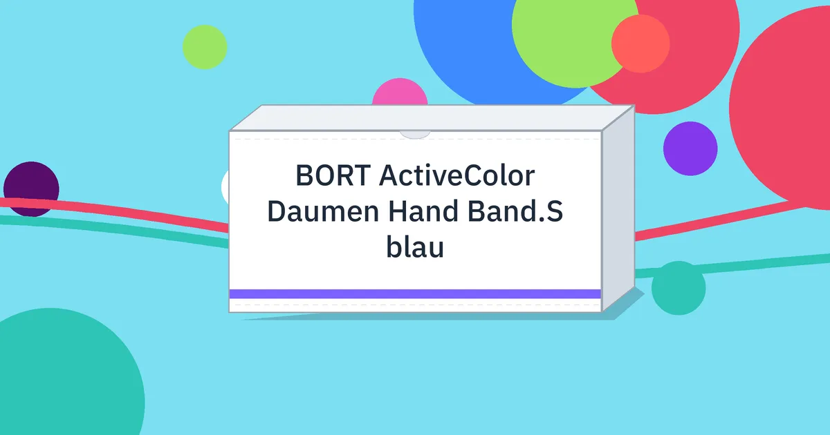 Symbolbild: Packung mit der Aufschrift BORT ActiveColor Daumen Hand Band.S blau (PZN 05873514) – Verfügbarkeit und Bezug in Apotheken in Frankfurt am Main