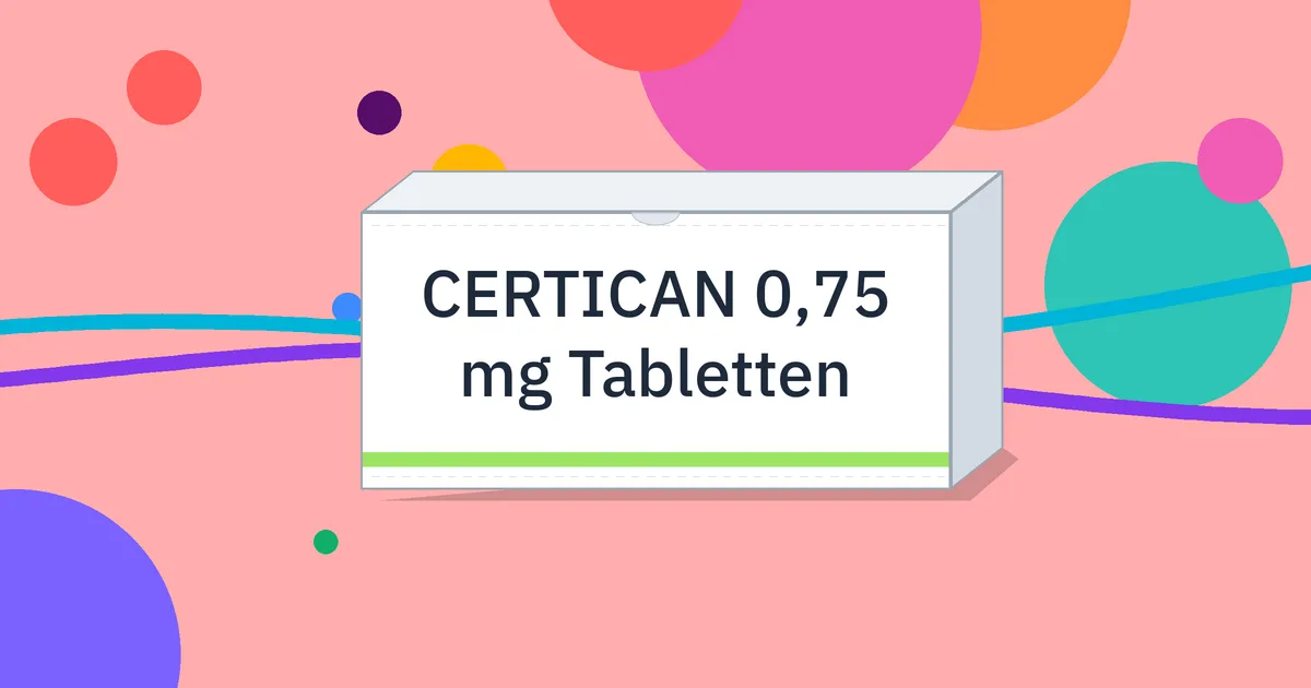Symbolbild: Packung mit der Aufschrift CERTICAN 0,75 mg Tabletten (PZN 11027344) – Verfügbarkeit und Bezug in Apotheken in Frankfurt am Main