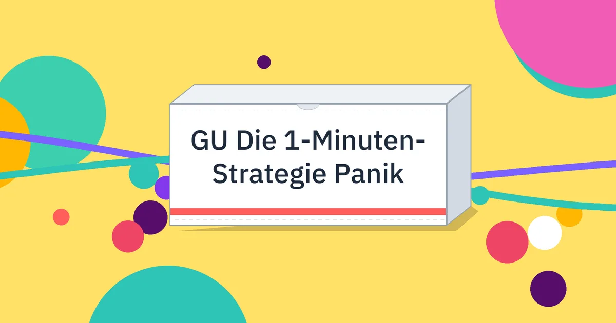 Symbolbild: Packung mit der Aufschrift GU Die 1-Minuten-Strategie Panik (PZN 20604094) – Verfügbarkeit und Bezug in Apotheken in Frankfurt am Main