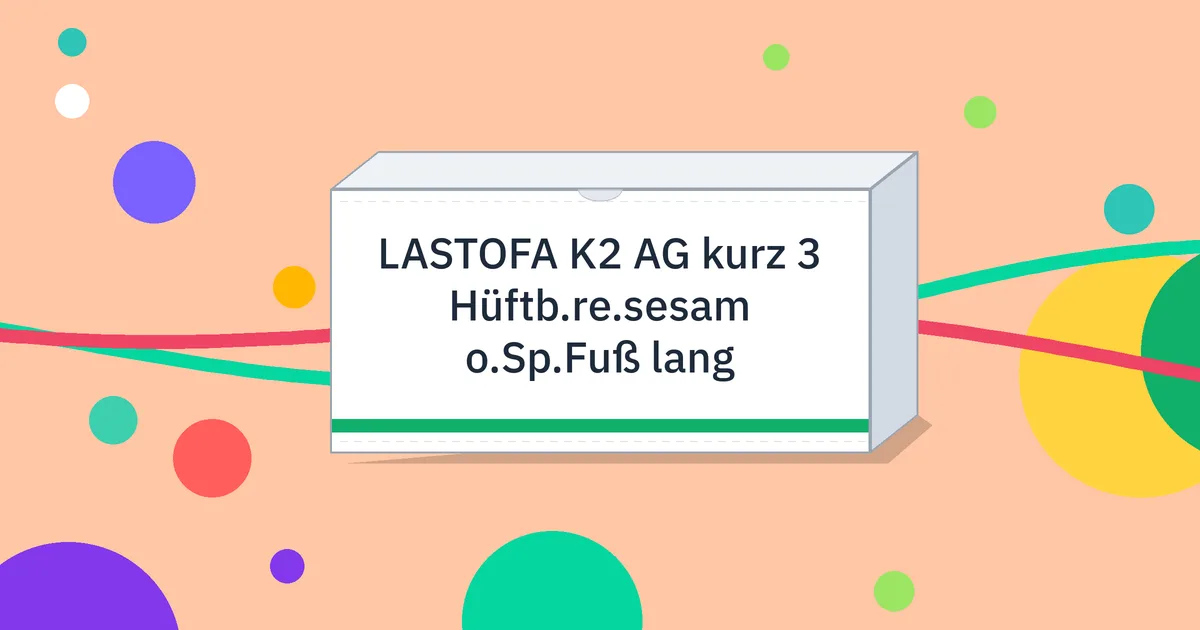 Symbolbild: Packung mit der Aufschrift LASTOFA K2 AG kurz 3 Hüftb.re.sesam o.Sp.Fuß lang (PZN 14152363) – Verfügbarkeit und Bezug in Apotheken in Frankfurt am Main