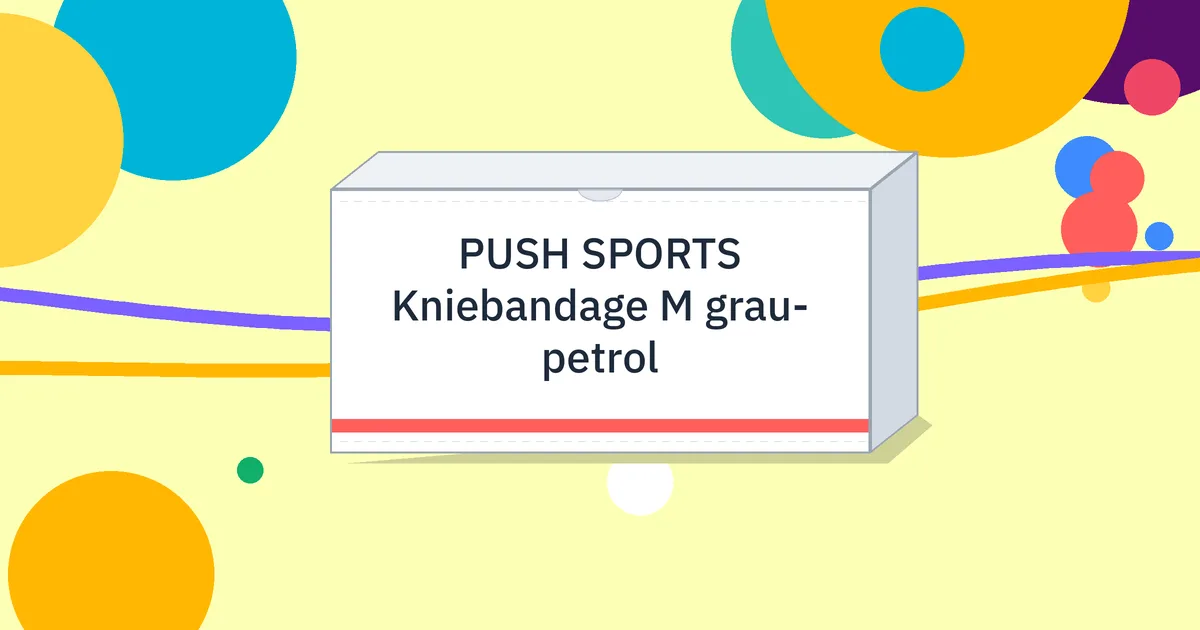 Symbolbild: Packung mit der Aufschrift PUSH SPORTS Kniebandage M grau-petrol (PZN 13821589) – Verfügbarkeit und Bezug in Apotheken in Frankfurt am Main