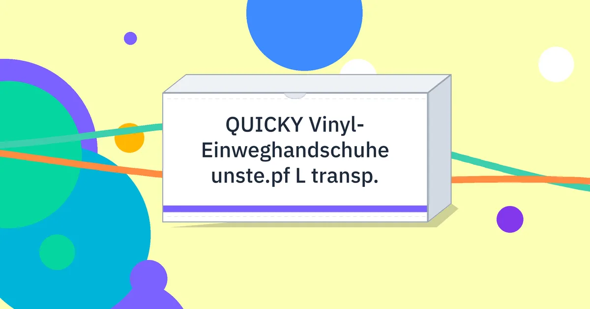 Symbolbild: Packung mit der Aufschrift QUICKY Vinyl-Einweghandschuhe unste.pf L transp. (PZN 17621864) – Verfügbarkeit und Bezug in Apotheken in Frankfurt am Main