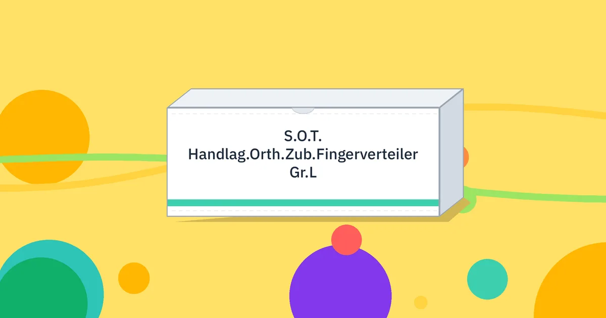 Symbolbild: Packung mit der Aufschrift S.O.T. Handlag.Orth.Zub.Fingerverteiler Gr.L (PZN 15862049) – Verfügbarkeit und Bezug in Apotheken in Frankfurt am Main