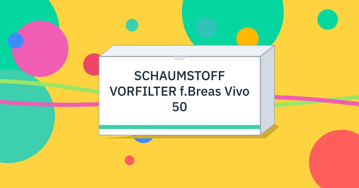Symbolbild: Packung mit der Aufschrift SCHAUMSTOFF VORFILTER f.Breas Vivo 50 (PZN 17432560) – Verfügbarkeit und Bezug in Apotheken in Frankfurt am Main