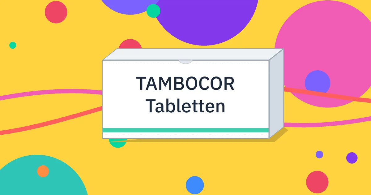Symbolbild: Packung mit der Aufschrift TAMBOCOR Tabletten (PZN 04965958) – Verfügbarkeit und Bezug in Apotheken in Frankfurt am Main