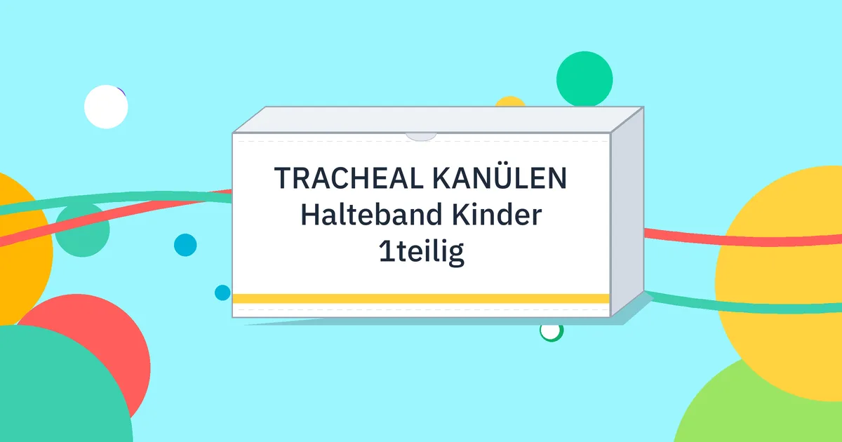 Symbolbild: Packung mit der Aufschrift TRACHEAL KANÜLEN Halteband Kinder 1teilig (PZN 09936128) – Verfügbarkeit und Bezug in Apotheken in Frankfurt am Main