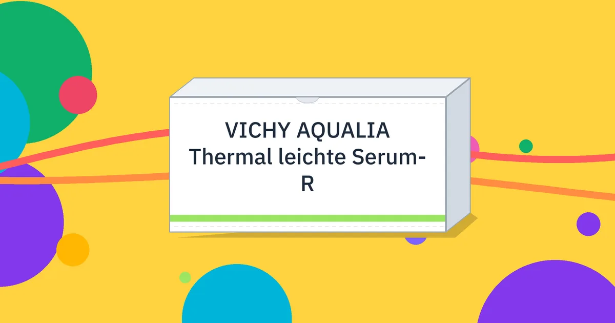 Symbolbild: Packung mit der Aufschrift VICHY AQUALIA Thermal leichte Serum-R (PZN 13910011) – Verfügbarkeit und Bezug in Apotheken in Frankfurt am Main