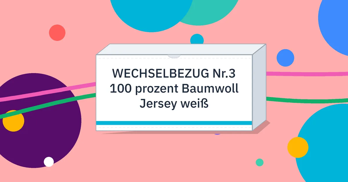 Symbolbild: Packung mit der Aufschrift WECHSELBEZUG Nr.3 100 prozent Baumwoll Jersey weiß (PZN 00631522) – Verfügbarkeit und Bezug in Apotheken in Frankfurt am Main