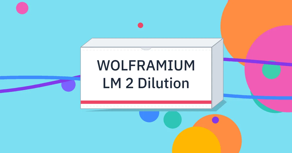 Symbolbild: Packung mit der Aufschrift WOLFRAMIUM LM 2 Dilution (PZN 13280389) – Verfügbarkeit und Bezug in Apotheken in Frankfurt am Main