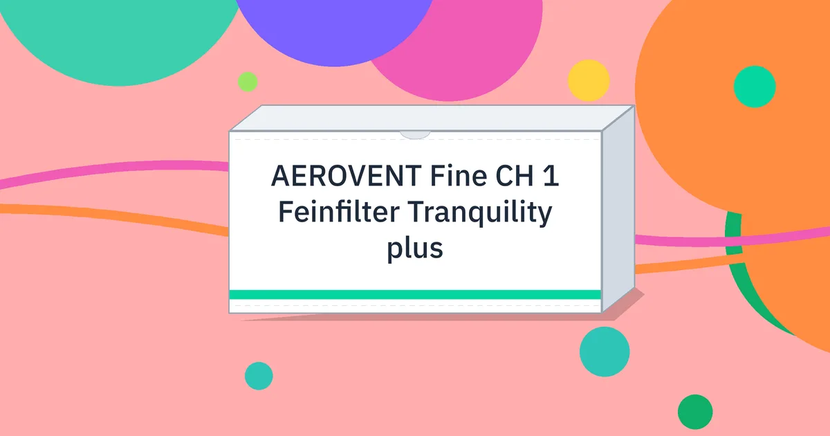 Symbolbild: Packung mit der Aufschrift AEROVENT Fine CH 1 Feinfilter Tranquility plus (PZN 01076577) – Verfügbarkeit und Bezug in Apotheken in Frankfurt am Main