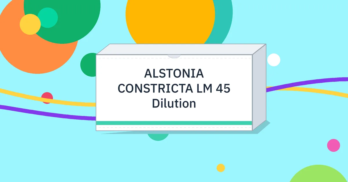 Symbolbild: Packung mit der Aufschrift ALSTONIA CONSTRICTA LM 45 Dilution (PZN 13314585) – Verfügbarkeit und Bezug in Apotheken in Frankfurt am Main