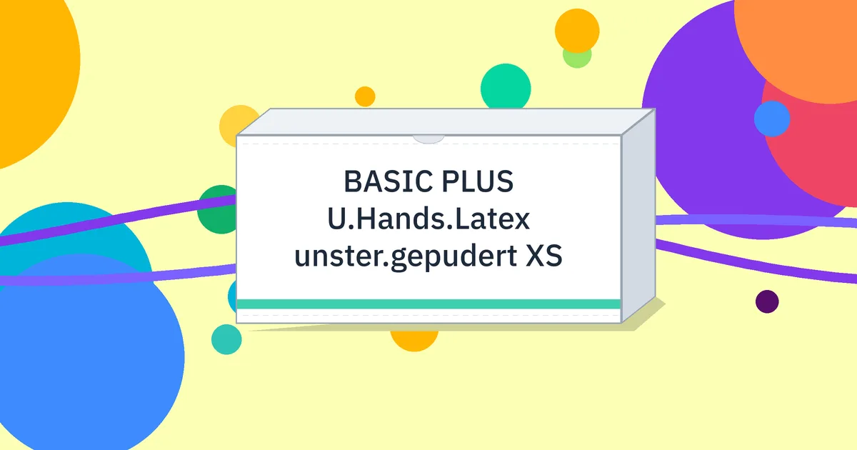 Symbolbild: Packung mit der Aufschrift BASIC PLUS U.Hands.Latex unster.gepudert XS (PZN 15570163) – Verfügbarkeit und Bezug in Apotheken in Frankfurt am Main
