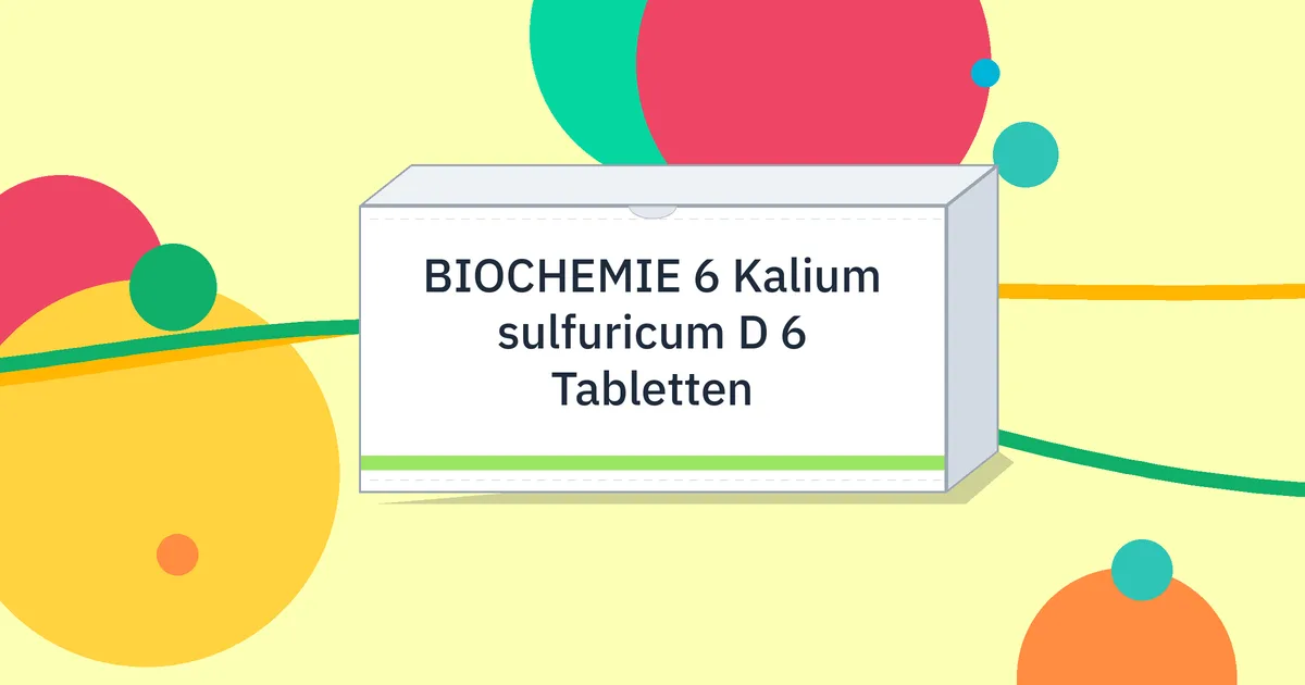 Symbolbild: Packung mit der Aufschrift BIOCHEMIE 6 Kalium sulfuricum D 6 Tabletten (PZN 04130627) – Verfügbarkeit und Bezug in Apotheken in Frankfurt am Main