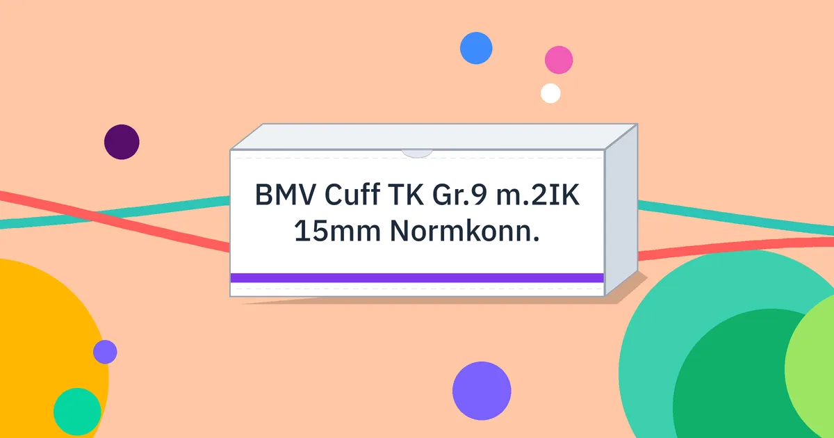 Symbolbild: Packung mit der Aufschrift BMV Cuff TK Gr.9 m.2IK 15mm Normkonn. (PZN 18382893) – Verfügbarkeit und Bezug in Apotheken in Frankfurt am Main