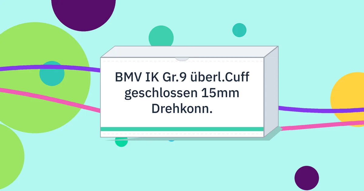 Symbolbild: Packung mit der Aufschrift BMV IK Gr.9 überl.Cuff geschlossen 15mm Drehkonn. (PZN 20139869) – Verfügbarkeit und Bezug in Apotheken in Frankfurt am Main