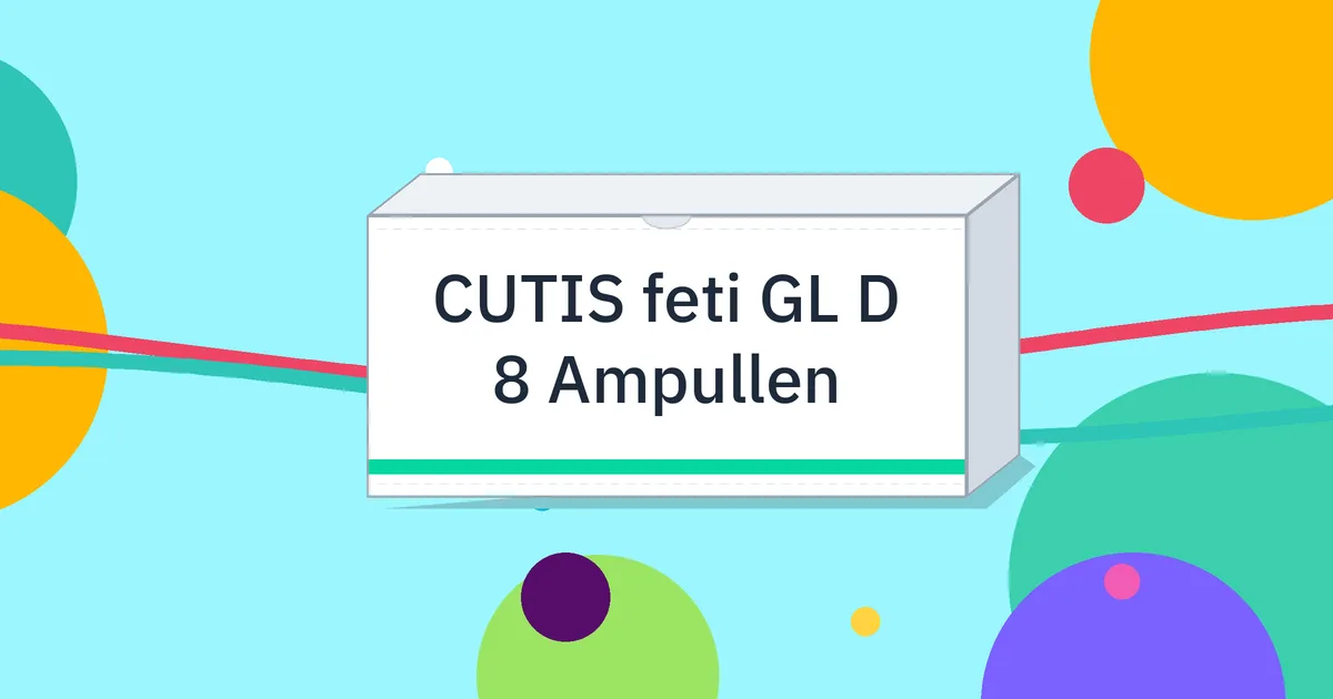 Symbolbild: Packung mit der Aufschrift CUTIS feti GL D 8 Ampullen (PZN 03357694) – Verfügbarkeit und Bezug in Apotheken in Frankfurt am Main
