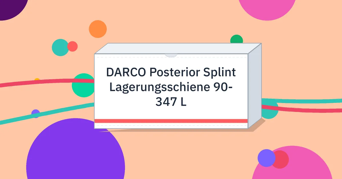 Symbolbild: Packung mit der Aufschrift DARCO Posterior Splint Lagerungsschiene 90-347 L (PZN 11084589) – Verfügbarkeit und Bezug in Apotheken in Frankfurt am Main