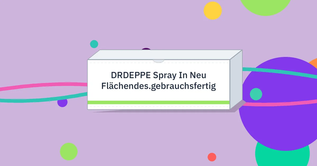 Symbolbild: Packung mit der Aufschrift DRDEPPE Spray In Neu Flächendes.gebrauchsfertig (PZN 18313030) – Verfügbarkeit und Bezug in Apotheken in Frankfurt am Main