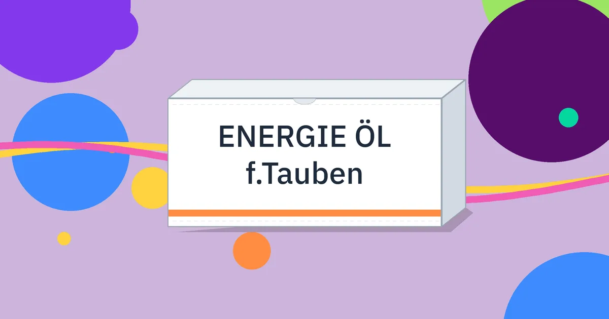 Symbolbild: Packung mit der Aufschrift ENERGIE ÖL f.Tauben (PZN 11070819) – Verfügbarkeit und Bezug in Apotheken in Frankfurt am Main
