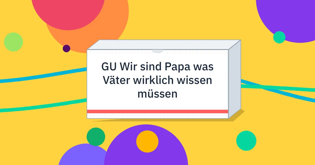 Symbolbild: Packung mit der Aufschrift GU Wir sind Papa was Väter wirklich wissen müssen (PZN 10756124) – Verfügbarkeit und Bezug in Apotheken in Frankfurt am Main