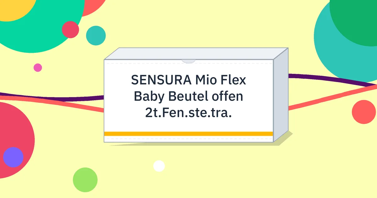 Symbolbild: Packung mit der Aufschrift SENSURA Mio Flex Baby Beutel offen 2t.Fen.ste.tra. (PZN 15410608) – Verfügbarkeit und Bezug in Apotheken in Frankfurt am Main
