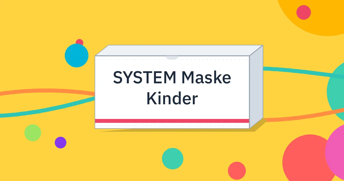 Symbolbild: Packung mit der Aufschrift SYSTEM Maske Kinder (PZN 02832874) – Verfügbarkeit und Bezug in Apotheken in Frankfurt am Main