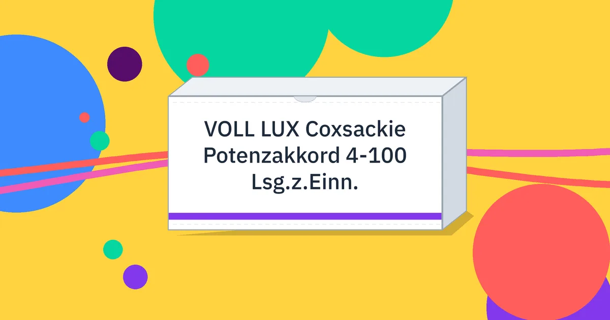 Symbolbild: Packung mit der Aufschrift VOLL LUX Coxsackie Potenzakkord 4-100 Lsg.z.Einn. (PZN 12390325) – Verfügbarkeit und Bezug in Apotheken in Frankfurt am Main