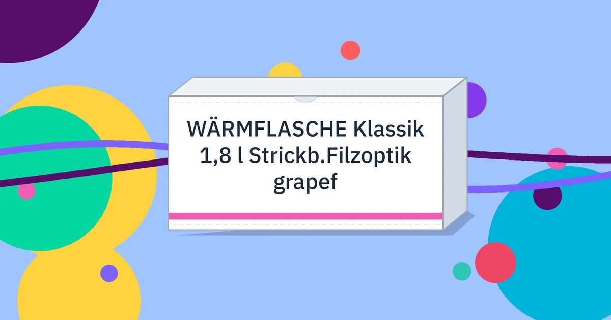 Symbolbild: Packung mit der Aufschrift WÄRMFLASCHE Klassik 1,8 l Strickb.Filzoptik grapef (PZN 14404008) – Verfügbarkeit und Bezug in Apotheken in Frankfurt am Main