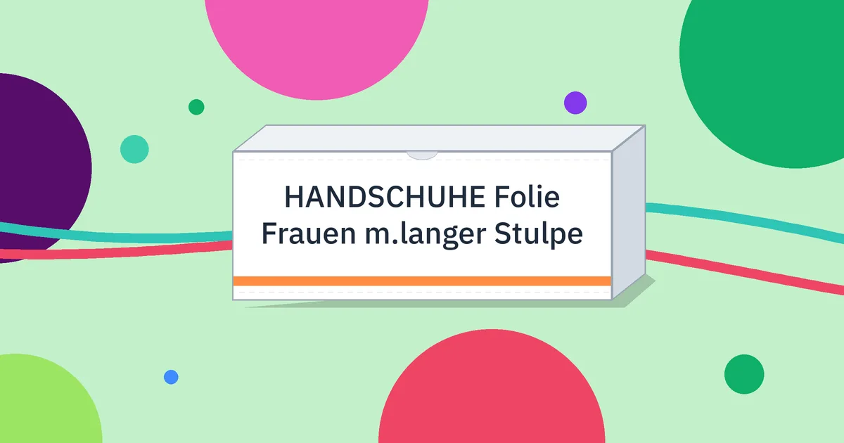 Symbolbild: Packung mit der Aufschrift HANDSCHUHE Folie Frauen m.langer Stulpe (PZN 03163694) – Verfügbarkeit und Bezug in Apotheken in Frankfurt am Main