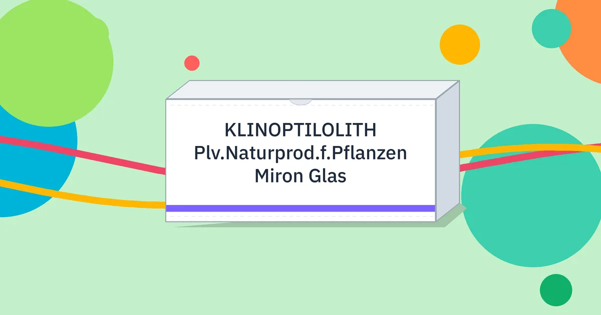 Symbolbild: Packung mit der Aufschrift KLINOPTILOLITH Plv.Naturprod.f.Pflanzen Miron Glas (PZN 15737462) – Verfügbarkeit und Bezug in Apotheken in Frankfurt am Main