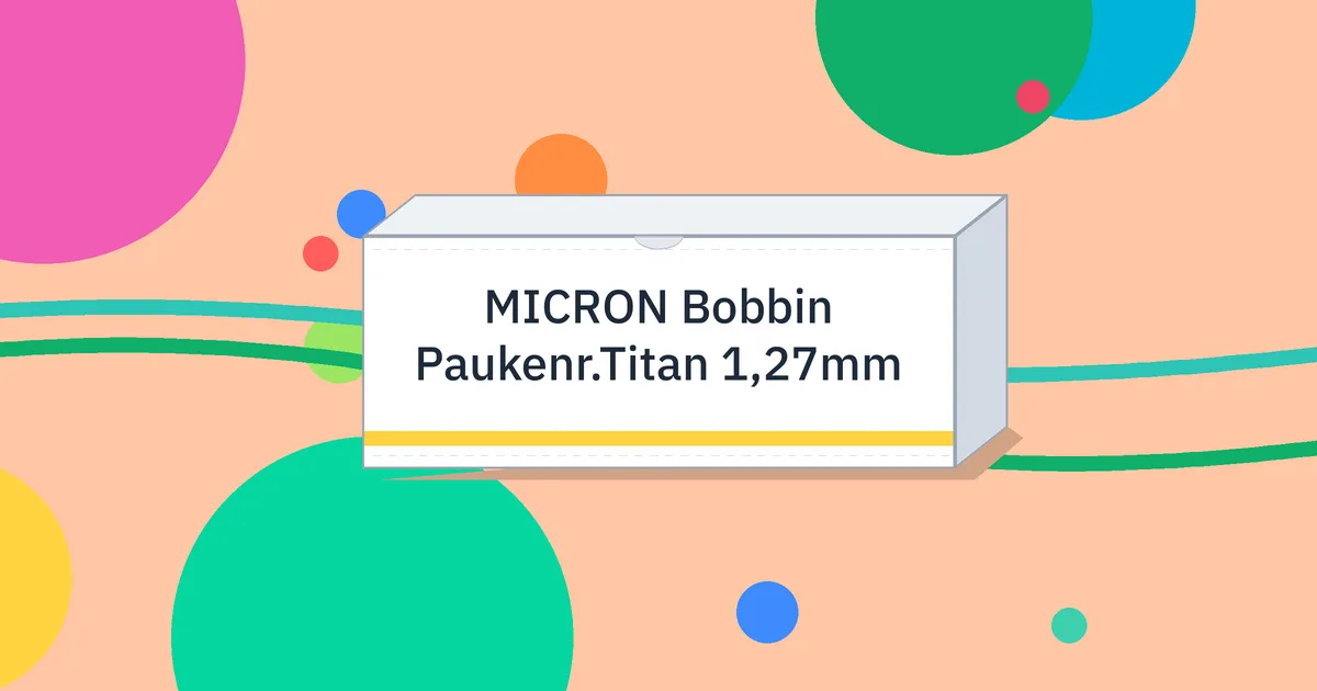 Symbolbild: Packung mit der Aufschrift MICRON Bobbin Paukenr.Titan 1,27mm (PZN 07252383) – Verfügbarkeit und Bezug in Apotheken in Frankfurt am Main